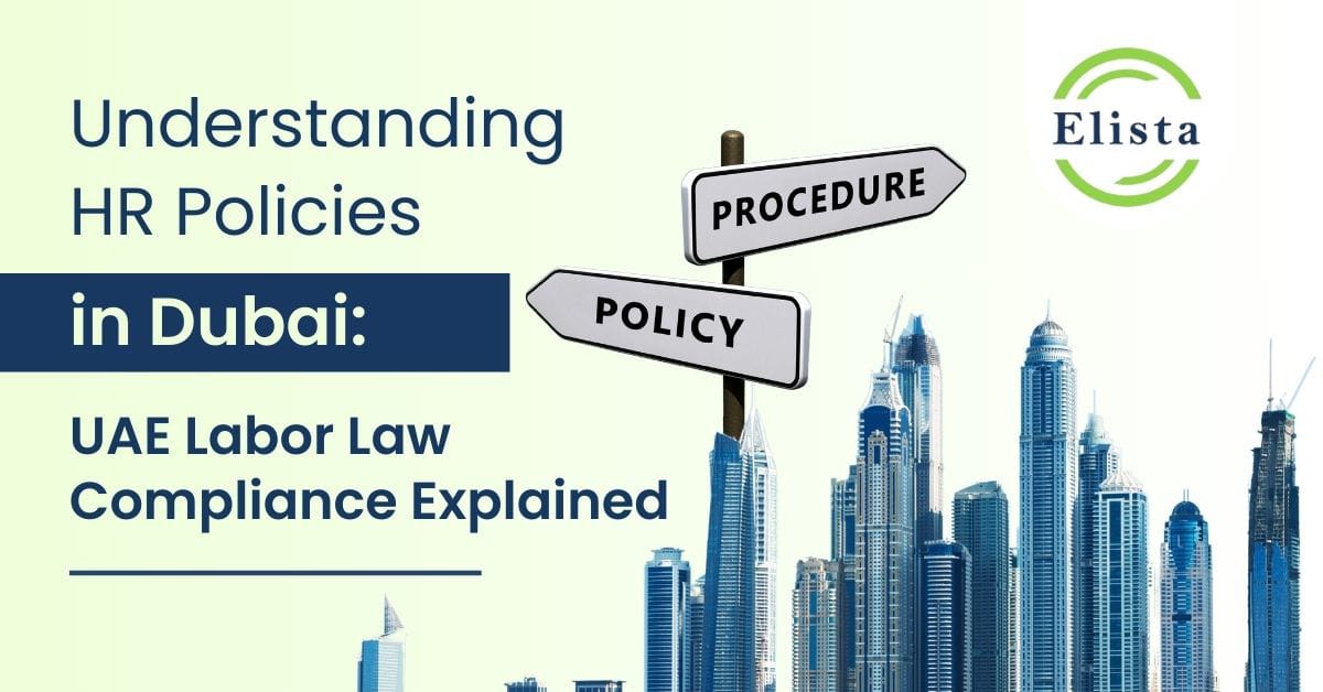 HR Policies In Dubai: UAE Labor Law Compliance Explained